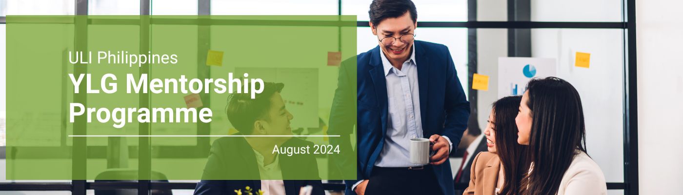 ULI Philippines: YLG Mentorship Programme Application 2024 | Urban Land ...