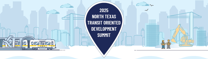 ULI Dallas-Fort Worth and DART present: North Texas Transit Oriented ...