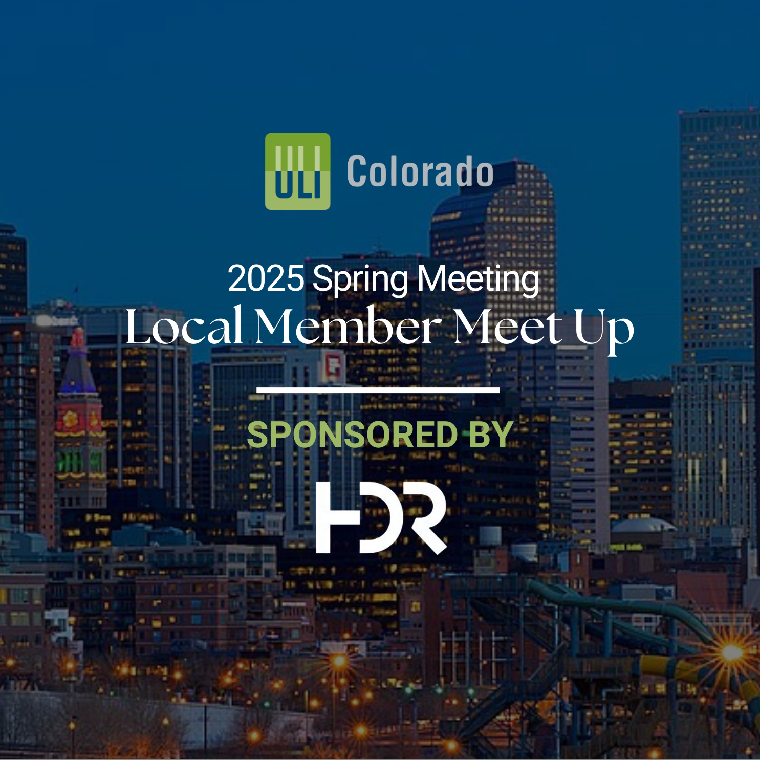 ULI Colorado - ULI CO Local Member Reception at Spring Meeting | Urban ...
